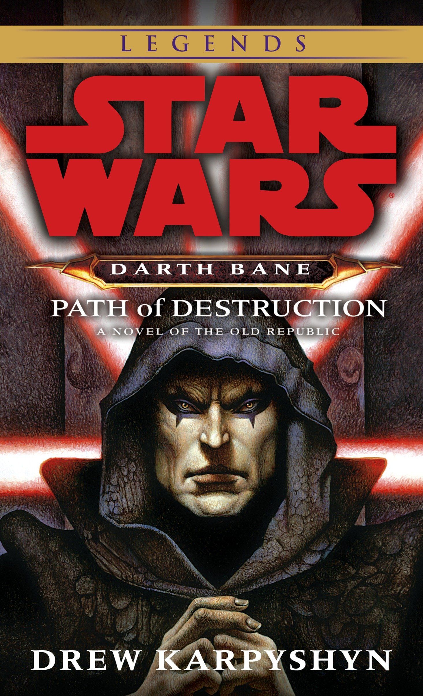 Path of Destruction: Star Wars Legends (Darth Bane) 9780345477378 ...