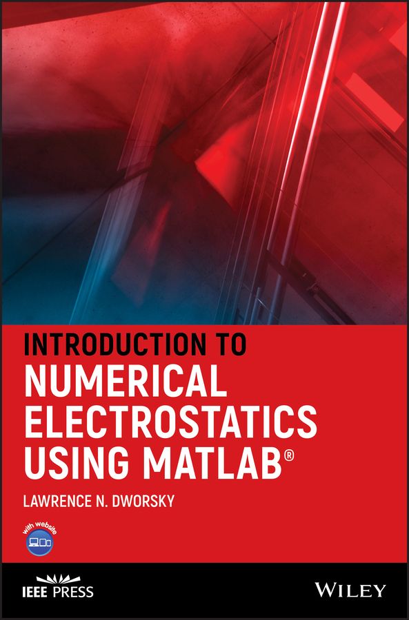 Introduction to Numerical Electrostatics Using MATLAB 9781118449745 | Gangarams