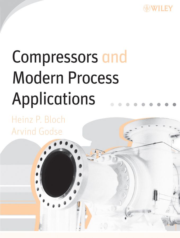 Compressors and Modern Process Applications 9780471727927 | Gangarams