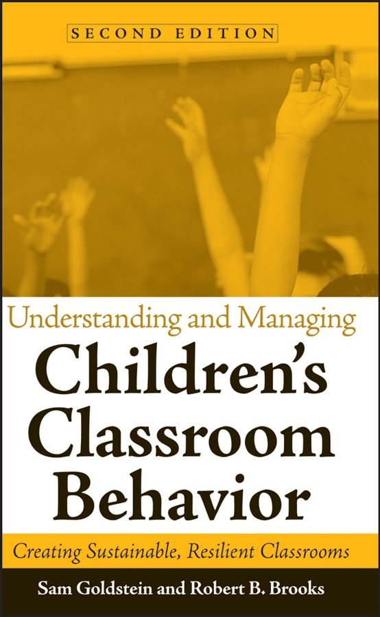 Understanding and Managing Children's Classroom Behavior 9780471742128 ...