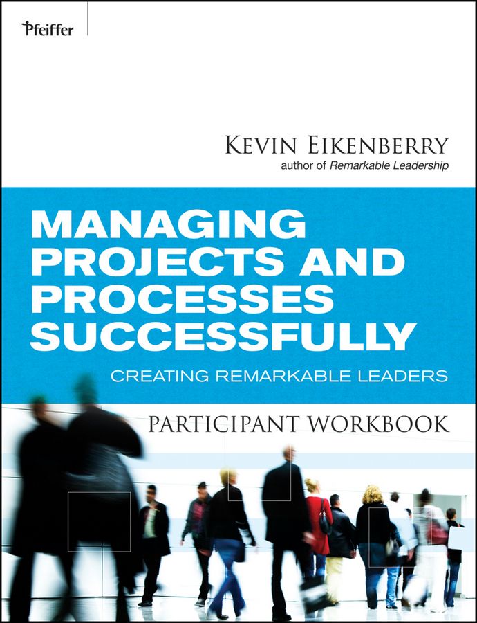 Managing Projects and Processes Successfully Participant Workbook ...