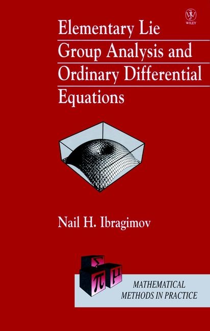 Elementary Lie Group Analysis And Ordinary Differential Equations 9780471974307 Gangarams