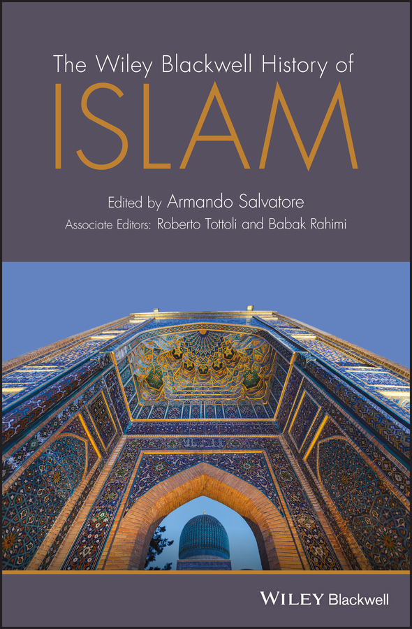 The Wiley Blackwell History of Islam 9780470657546 | Gangarams
