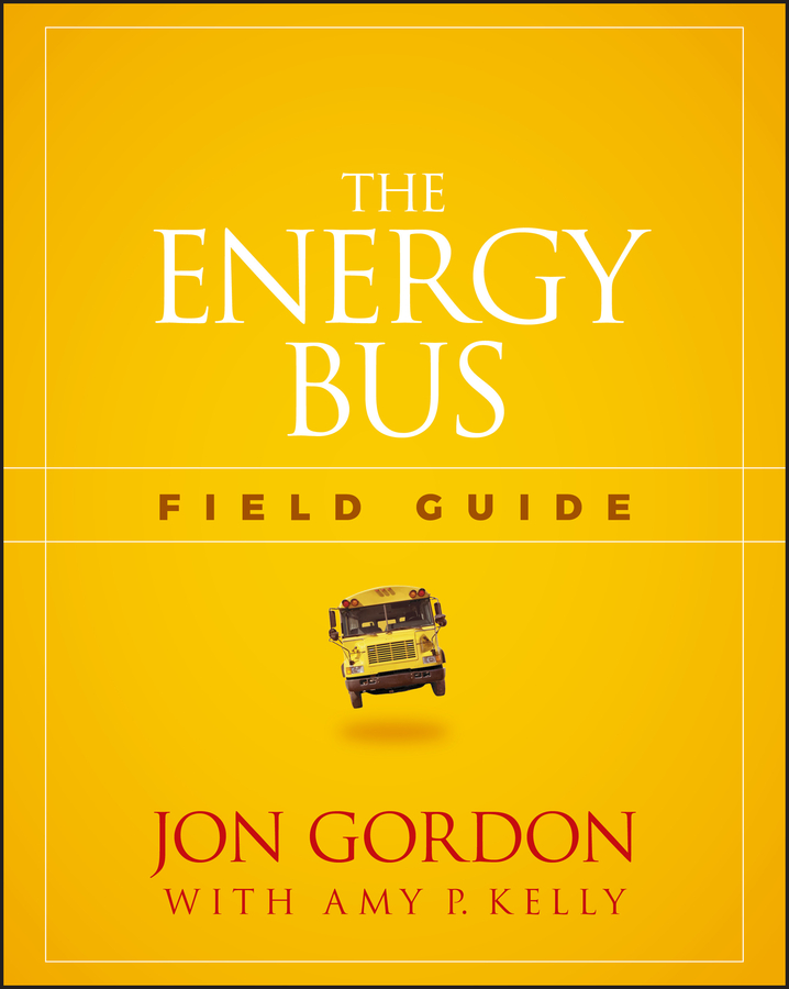 The Energy Bus Field Guide 9781119412458 | Gangarams